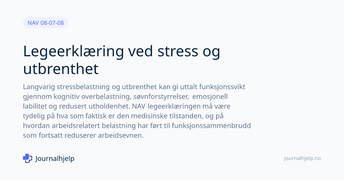 Legeerklæring ved stress og utbrenthet | NAV L40 — Journalhjelp